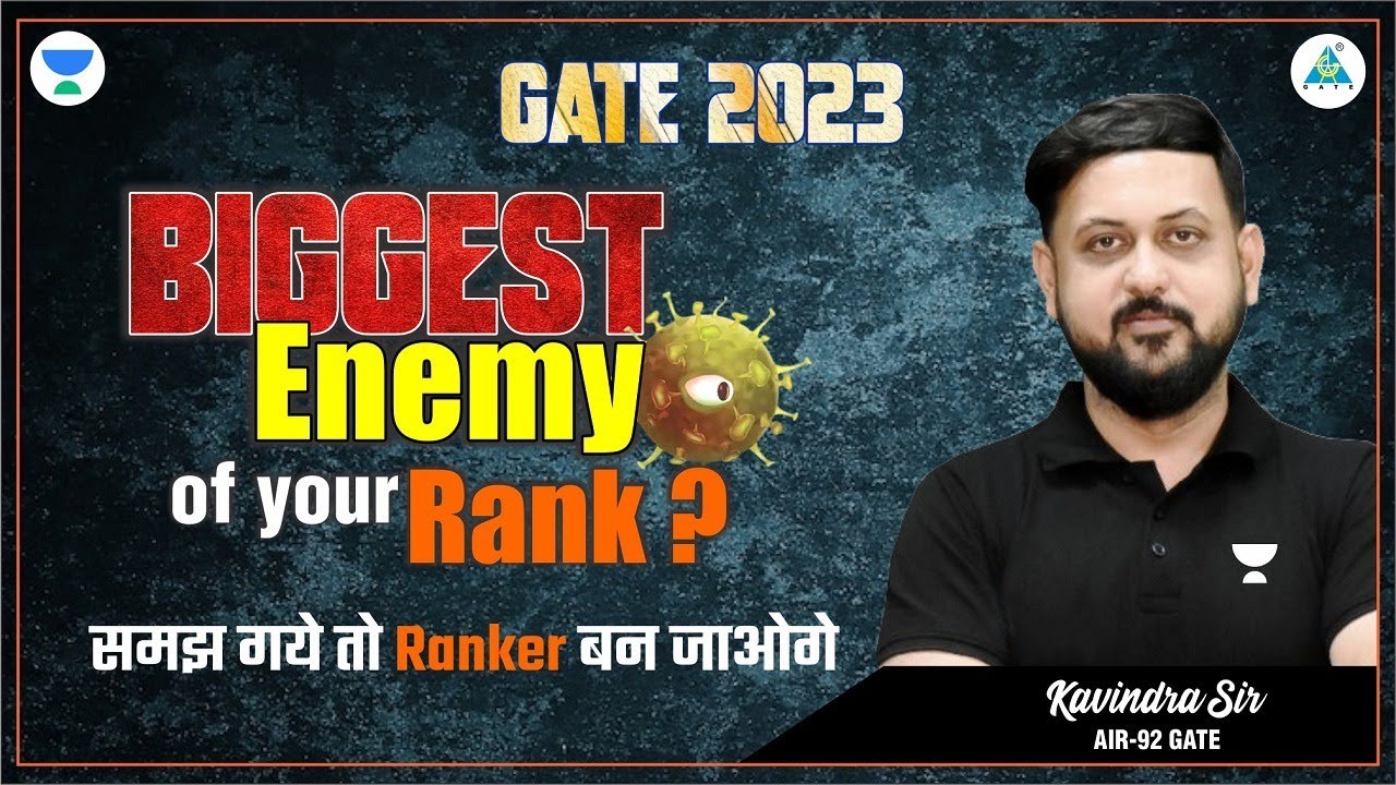 🔥 Biggest Enemy of Your RANK for GATE 2023 | Topper Advice | Kavindra ...