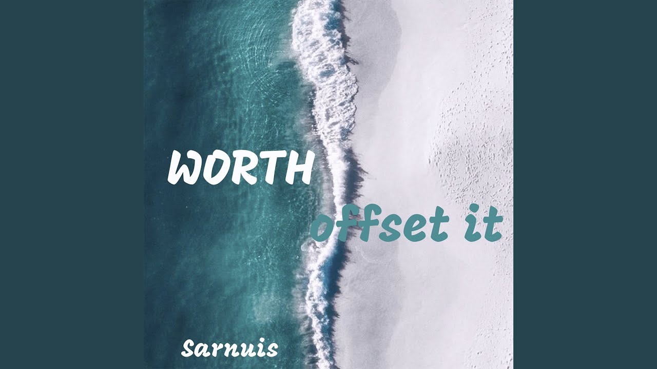 WORTH Offset It - YouTube