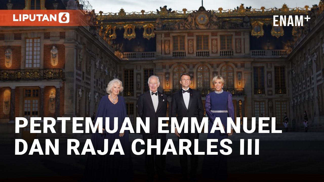 Presiden Prancis Emmanuel Macron Sambut Raja Inggris Charles III di ...