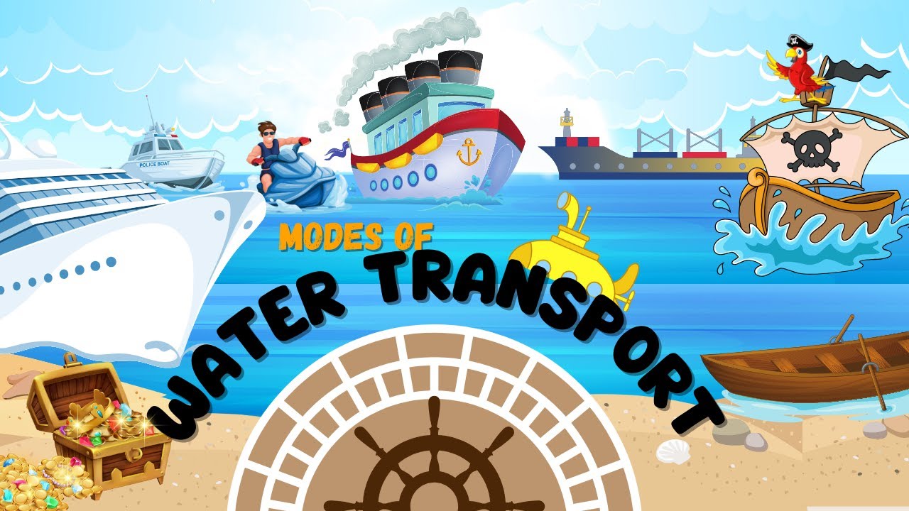 Mode of WATER TRANSPORTATION|| VEHICLE VOCAB| names & meanings of ...