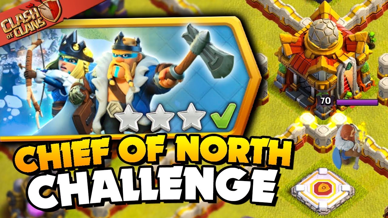 Easily 3 Star the Chief of the North Challenge (Clash of Clans) - YouTube