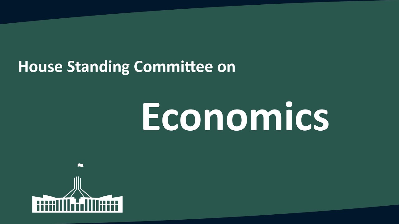 House Standing Committee on Economics | 22/09/2025 - YouTube