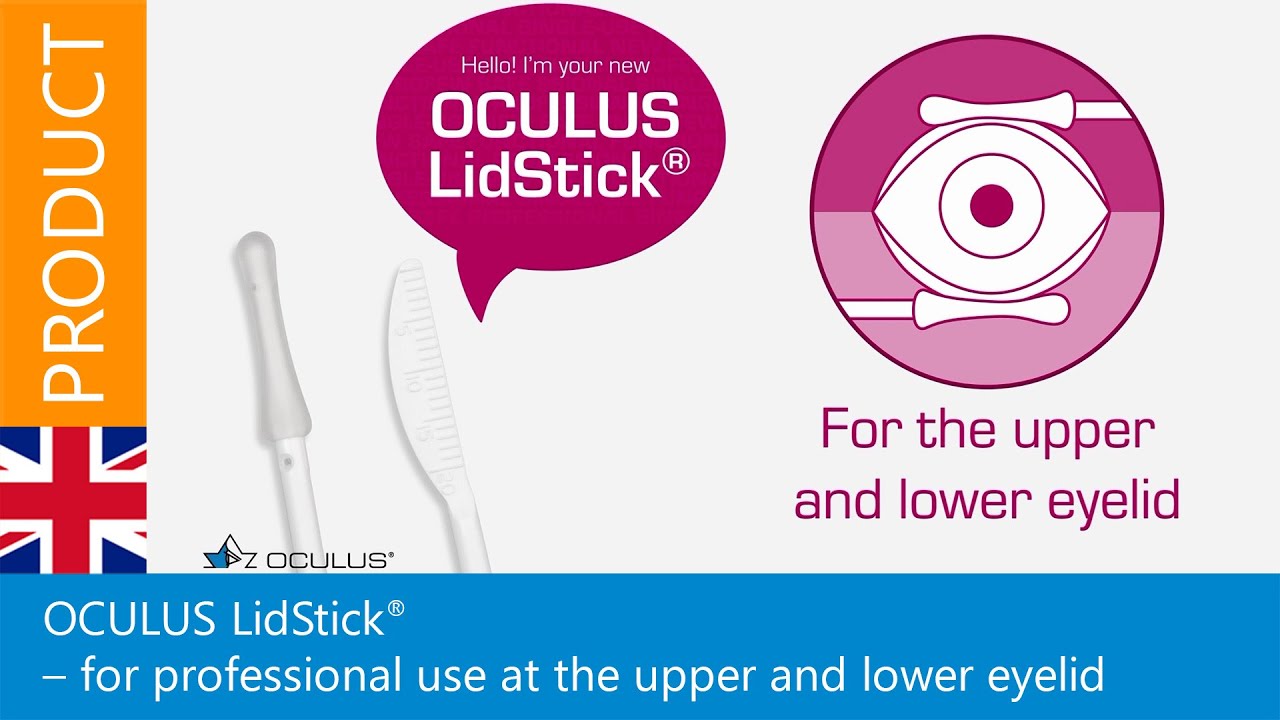 The new OCULUS LidStick® – for professional use at the upper and lower ...