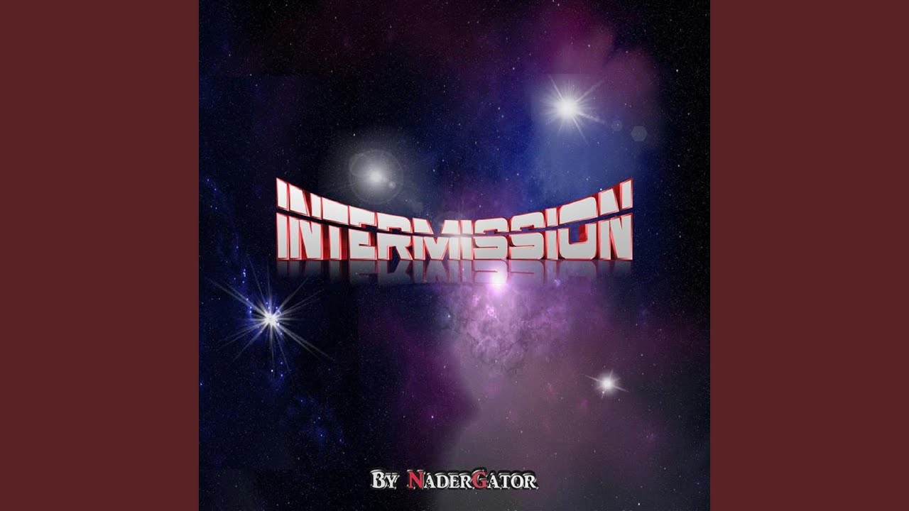 Intermission - YouTube