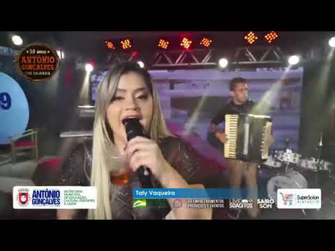 Taty Vaqueira nos 59 Anos de Antônio Gonçalves [05/07/2021]