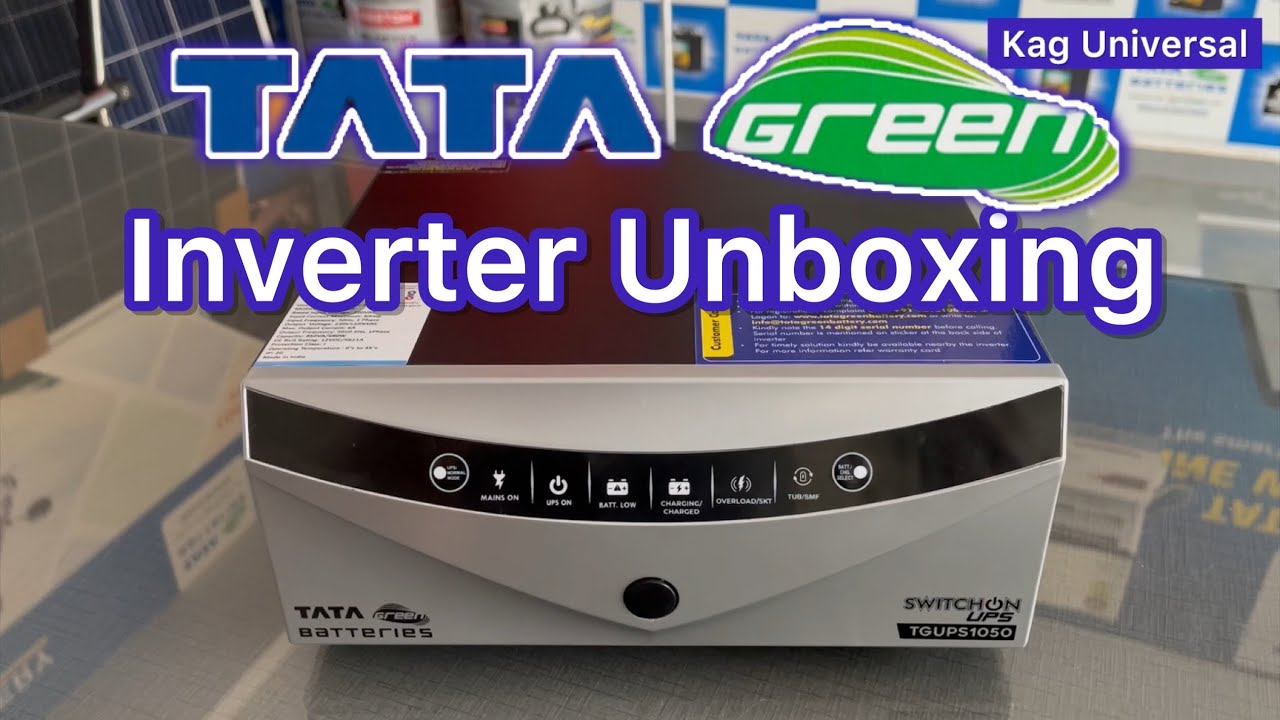 TATA Green Inverter Unboxing | TATA UPS opening Switchon TGUPS1050/1250 ...