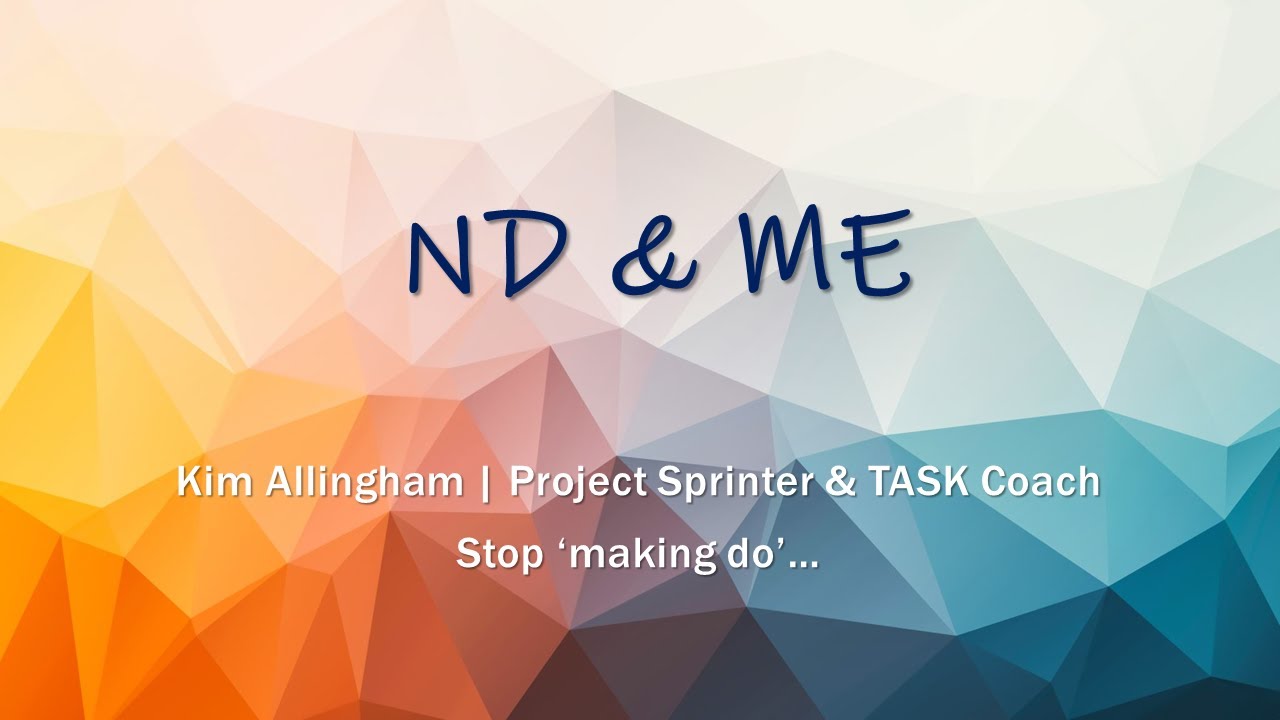 ND & ME Podcast | Kim Allingham | ADHD Entrepreneur | Stop 'making do ...