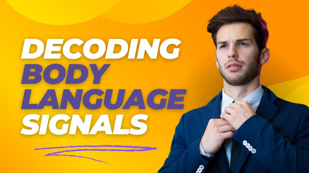 Decoding Body Language Signals - YouTube
