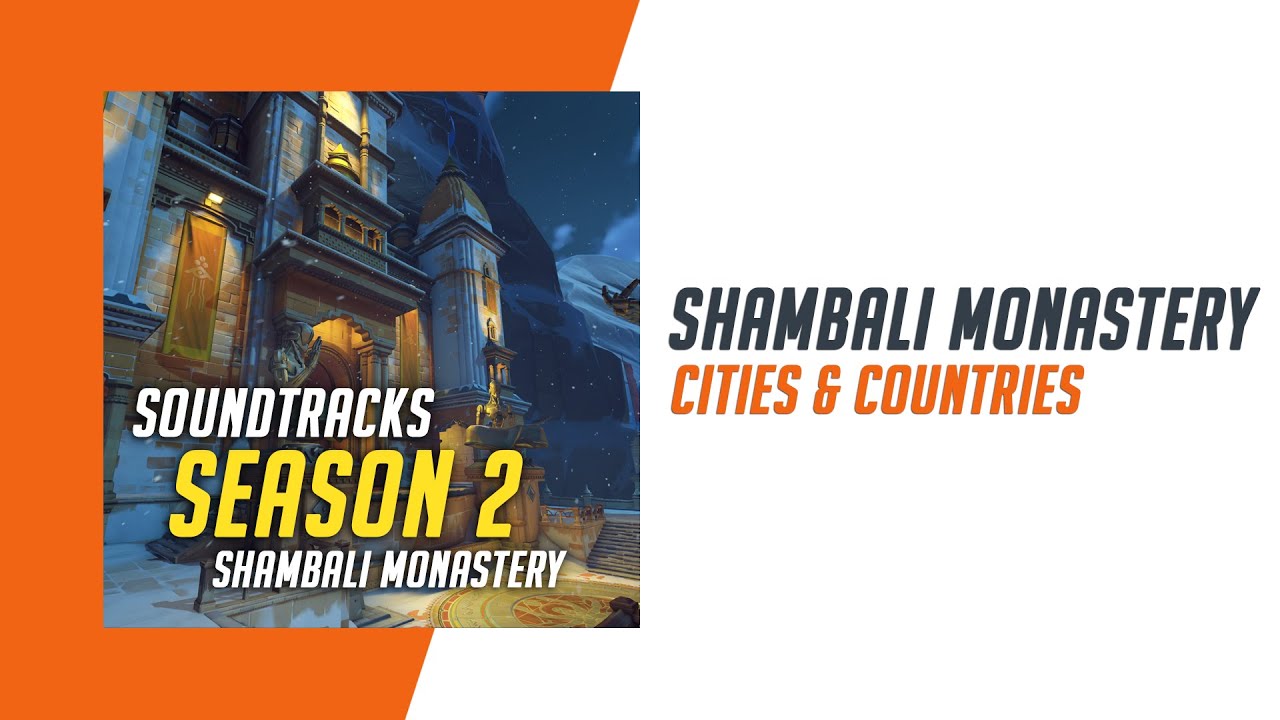 S2 Shambali Monastery ( Cities & Countries ) | Overwatch Soundtracks ...
