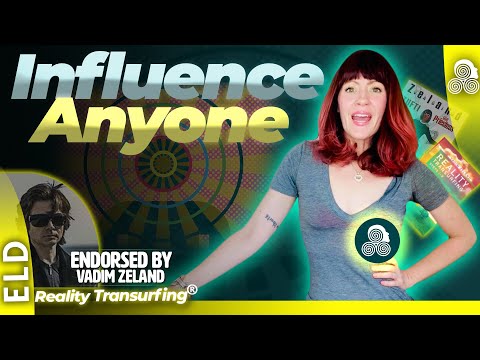 How to INFLUENCE ANYONE w/ Reality Transurfing Vadim Zeland Quantum Jumping Renée Garcia