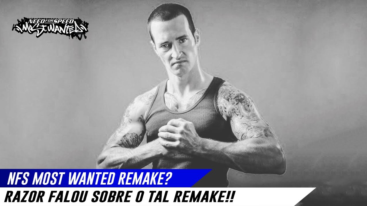 RAZOR FALOU SOBRE O TAL MOST WANTED REMAKE!!! BEM, QUER DIZER... - YouTube