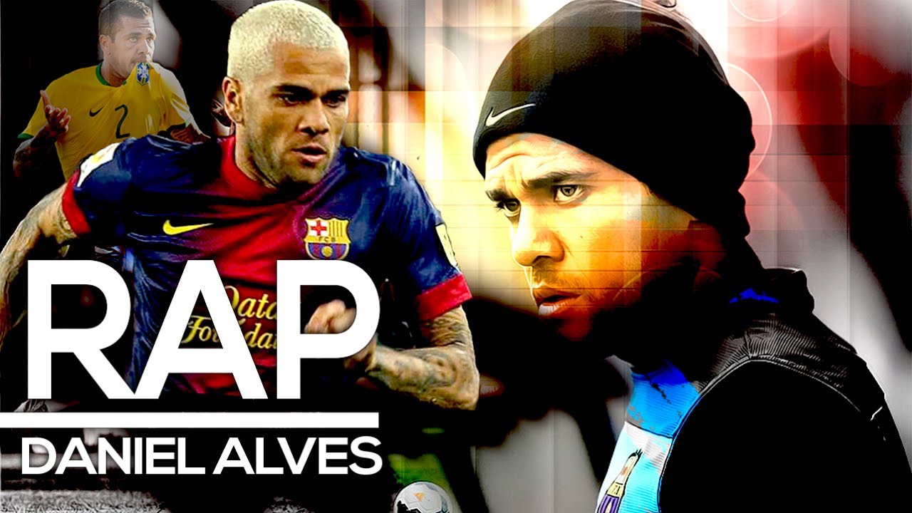 RAP DO DANIEL ALVES | MOTIVACIONAL | TRIBUTO 58º | KANHANGA SPORTRAP ...