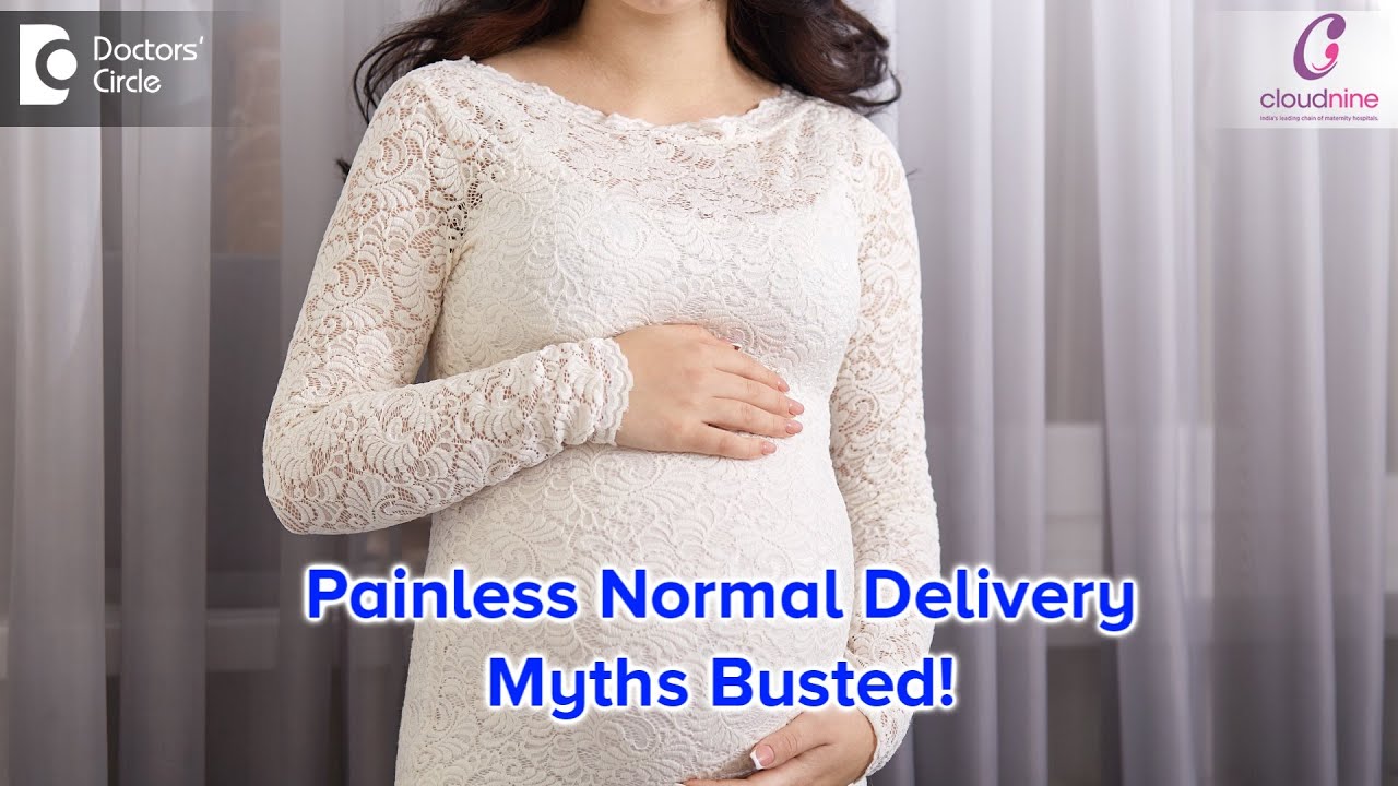Painless Normal Delivery | Myths & Facts - Dr.Nanda Kumar M of ...