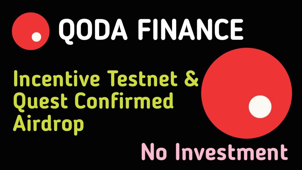 QODA Finance Incentive Testnet Programme | limited time a must try | No ...