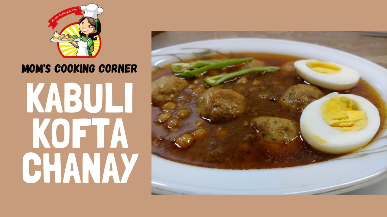 Kabuli Kofta Chanay | New Easy Recipe | Mom's Cooking Corner - YouTube