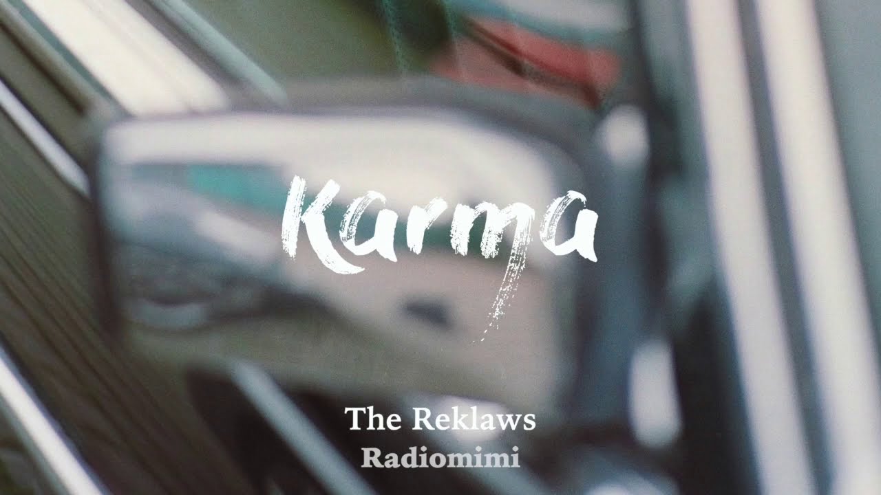 The Reklaws - Karma(Lyrics) - YouTube