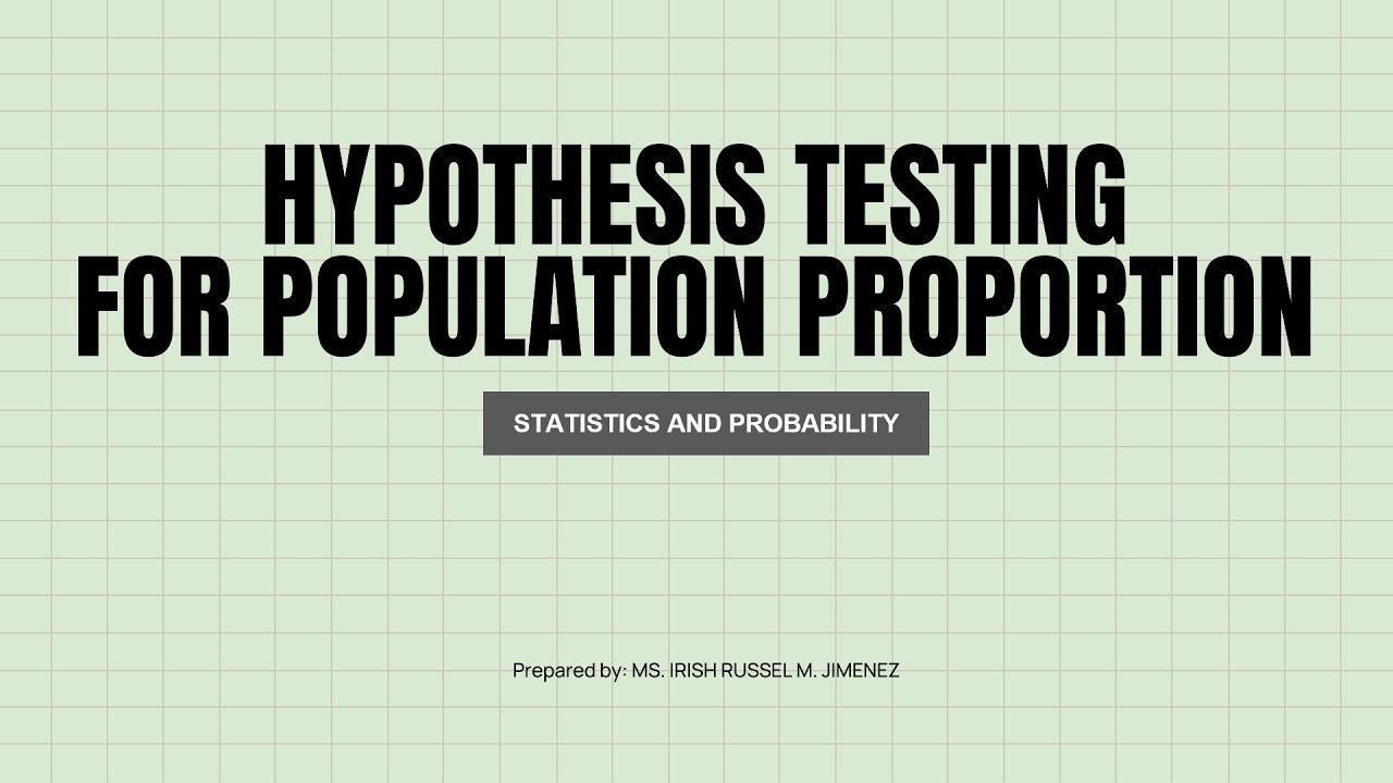 HYPOTHESIS TESTING FOR POPULATION PROPORTION - YouTube