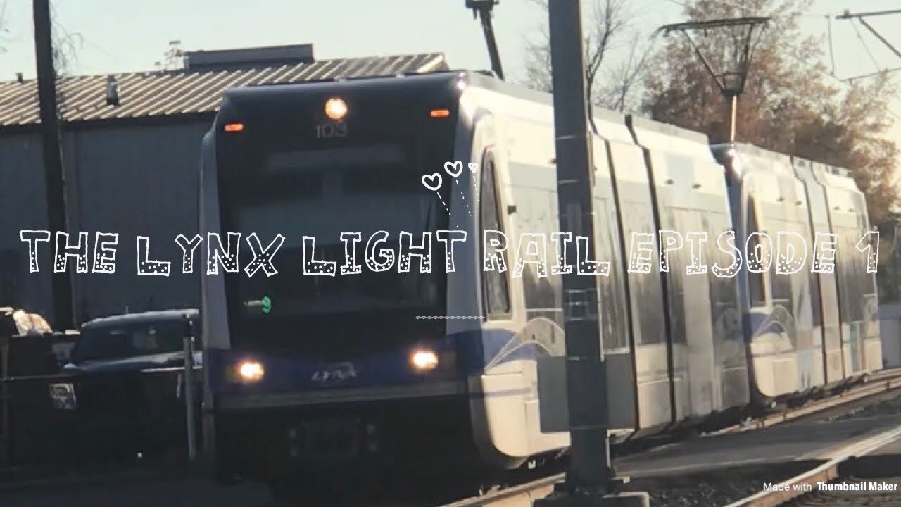 The lynx light rail e1 DA FIRST EPISODE!!!!! - YouTube