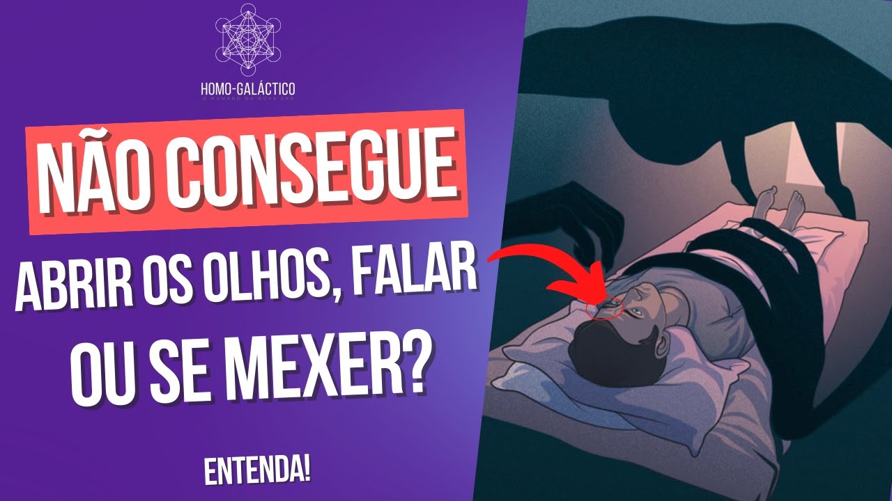 Paralisia do Sono, Catalepsia Projetiva Explicada! - YouTube