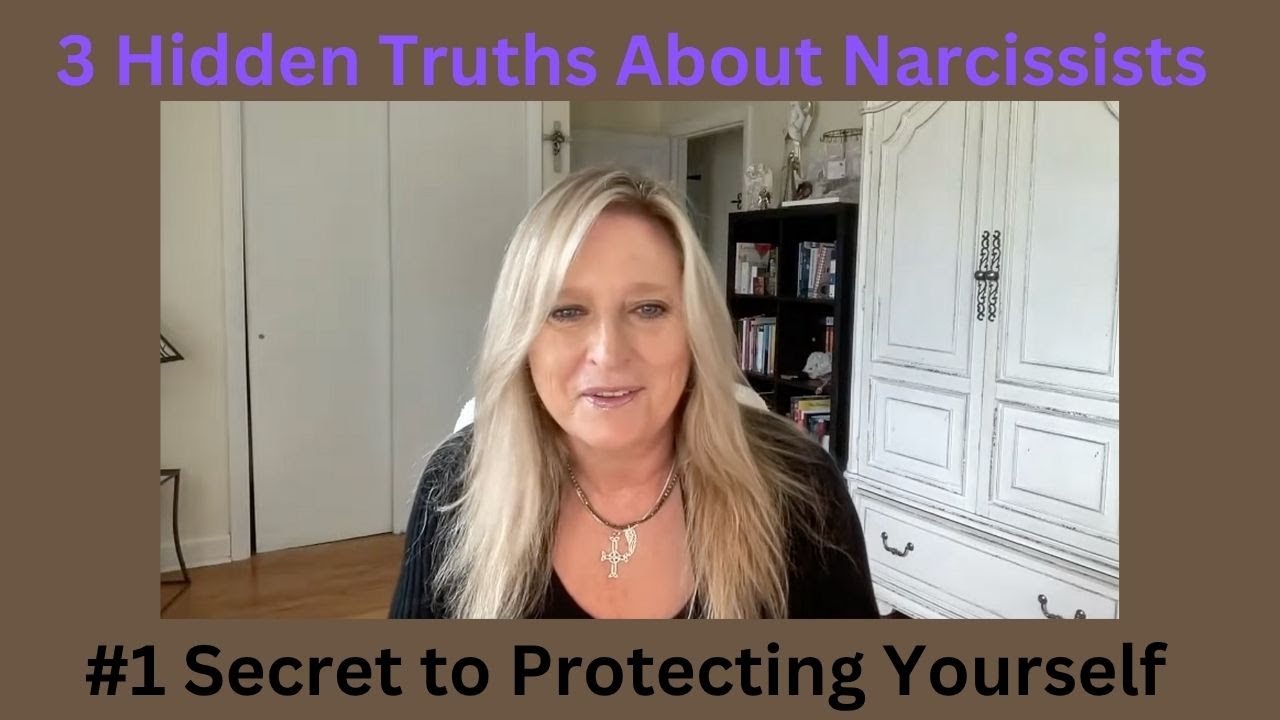 3 Hidden Truths About Narcissists and the #1 Secret to Protecting ...