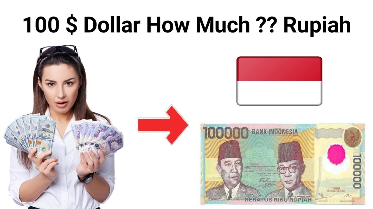 How Much 100 US Dollars Rate In Indonesian Rupiah 100 Dollar In