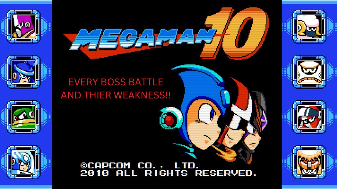 MEGAMAN 10 EVERY BOSS BATTLE AND THEIR WEAKNESS. - YouTube