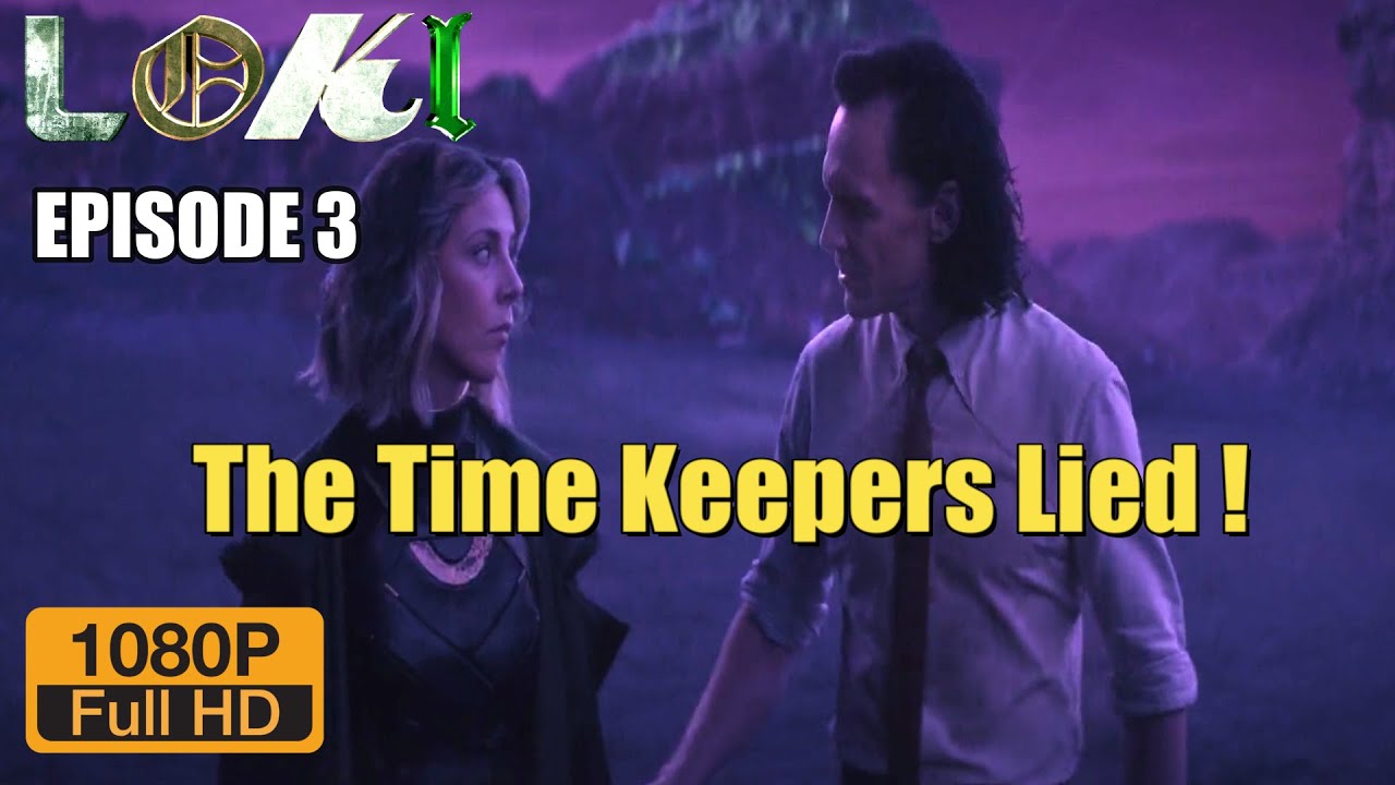 The Time Keepers lied to the TVA | LOKI Episode 3 - YouTube