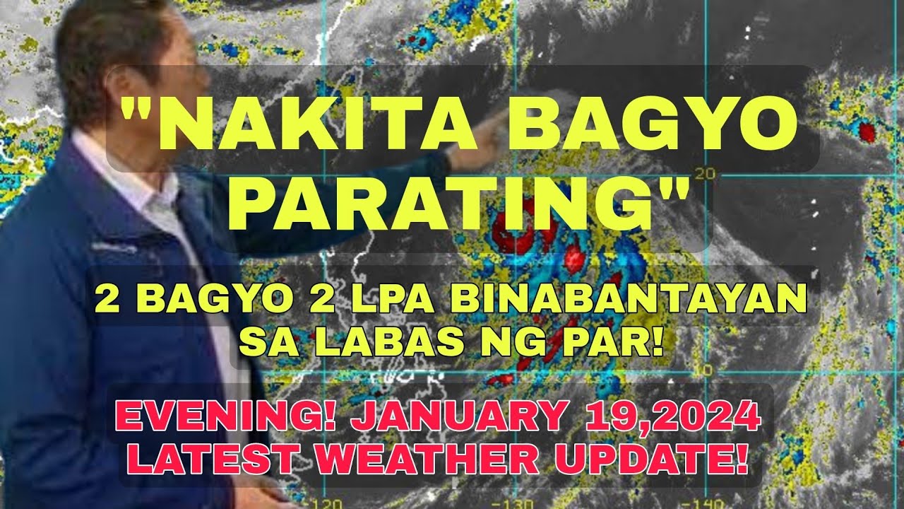 "MAGHANDA" POSIBLENG DUMAAN 2 BAGYO 2 LPA sa LABAS NG PAR BANTAYAN ANG ...