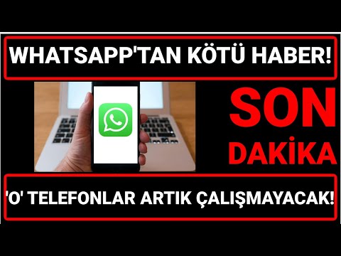 Son dakika! WhatsApp'tan Kötü Haber! 'O' Telefonlar Artık Çalışmayacak!