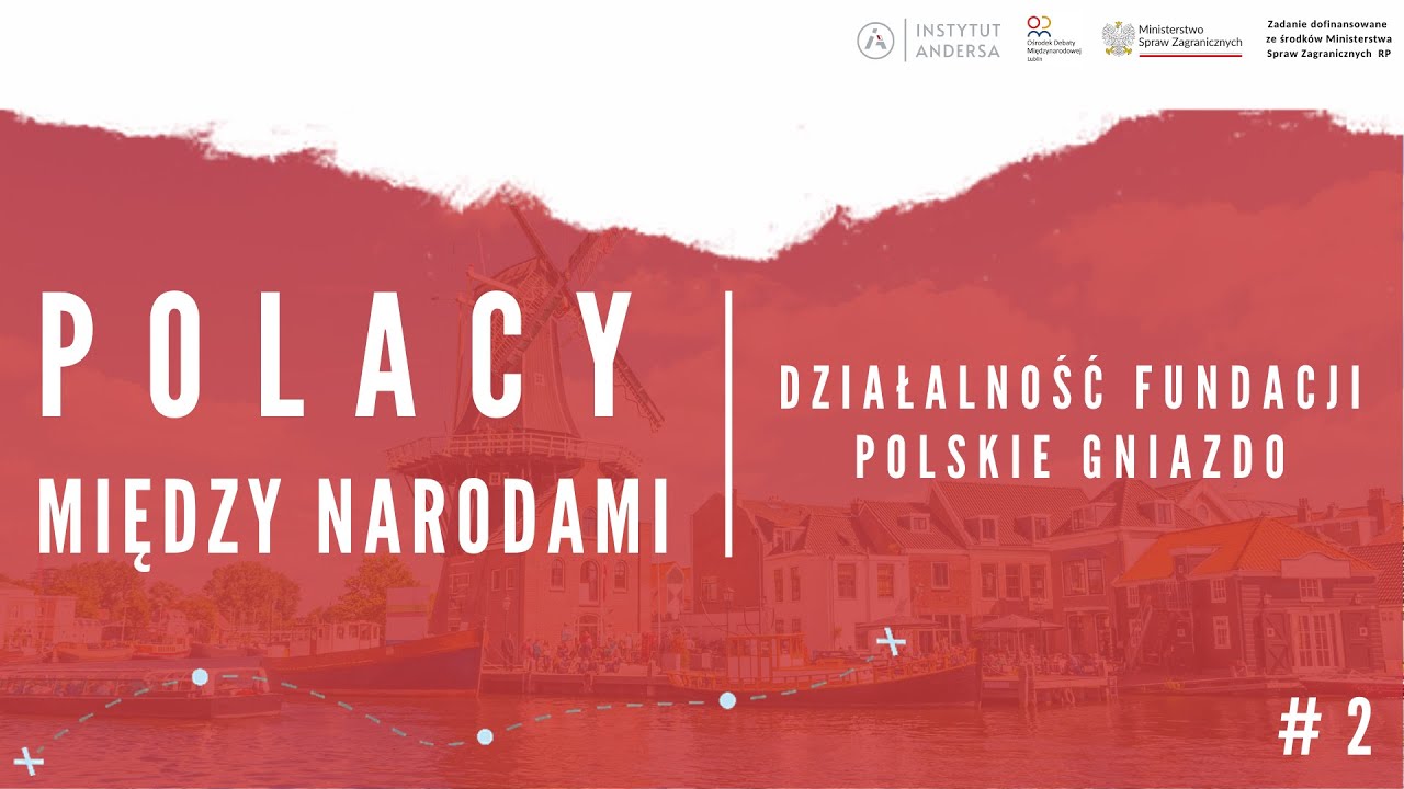 Polacy między narodami #2 | Artur Olszewski, Anna Raflik | Fundacja ...