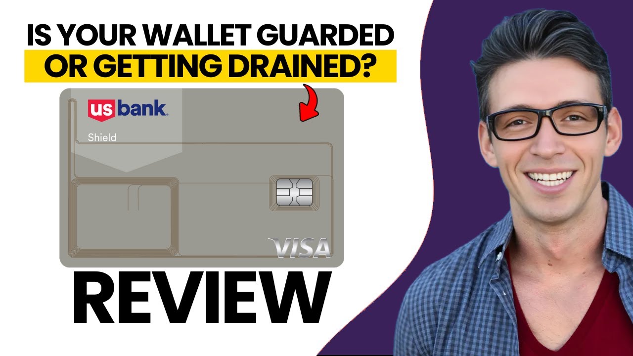 U.S. Bank Shield Credit Card Review – The Truth You Should Know (2025 ...
