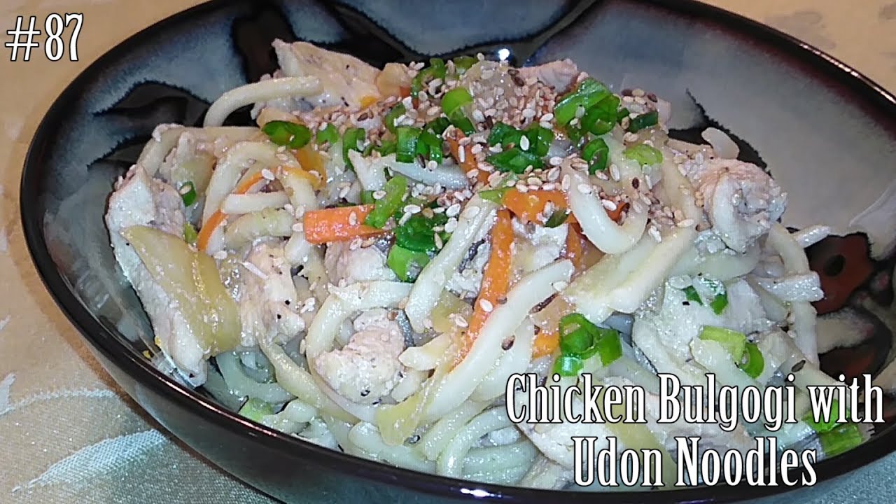 Chicken Bulgogi with Udon Noodles WatchMiCook Episode 87 - YouTube