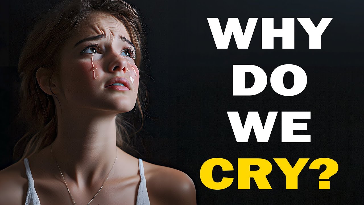 Why Do We Cry? The Surprising Truth About Human Emotions! - Psychology ...