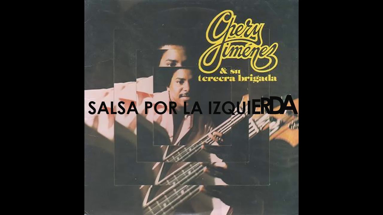 Cherry Jimenez & Su Tercera Brigada EL BODEGUERO - YouTube