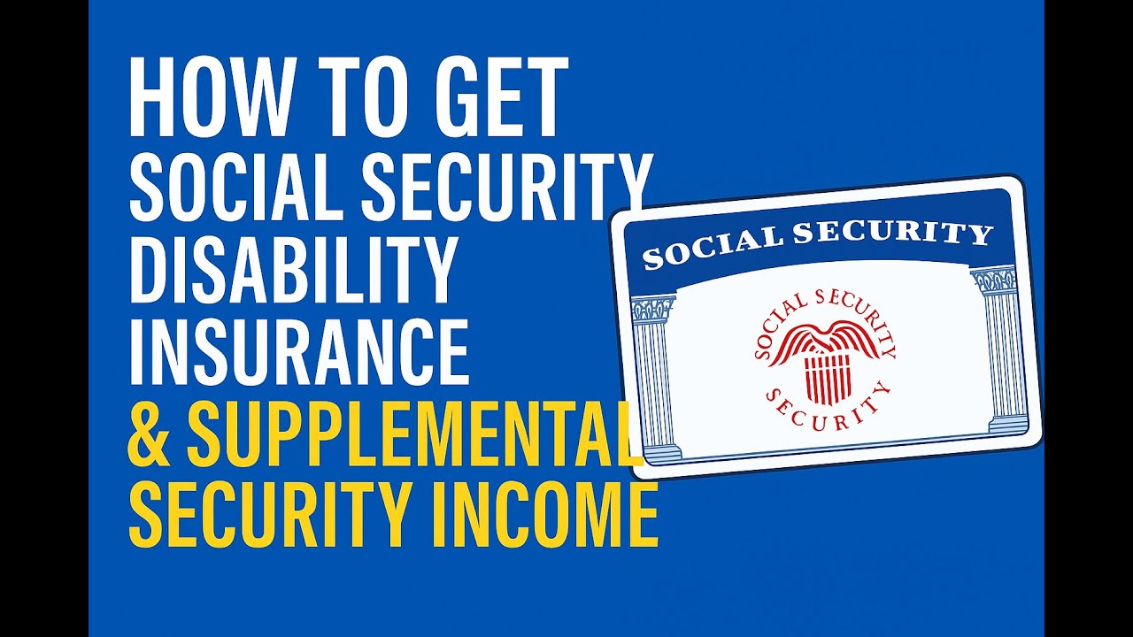 “How to Get Social Security Disability Insurance & Supplemental ...