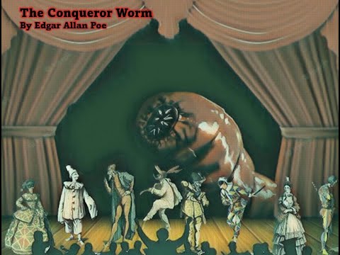 "The Conqueror Worm" by Edgar Allan Poe - YouTube