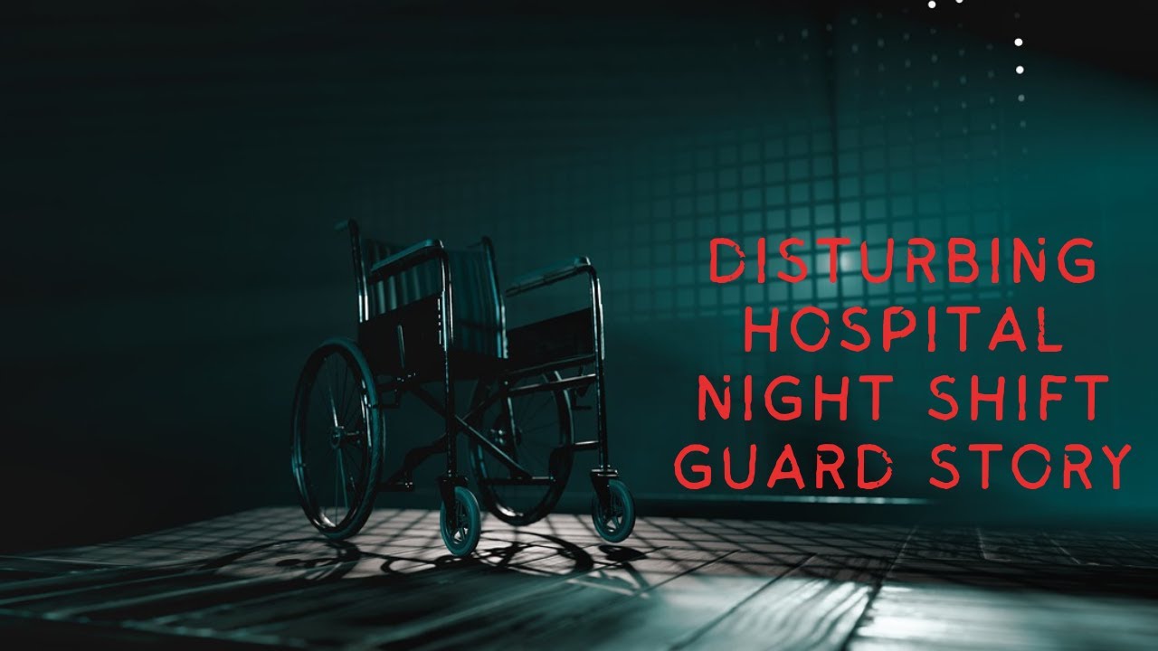 TRUE Hospital Night Shift Guard Horror Story #1 - YouTube