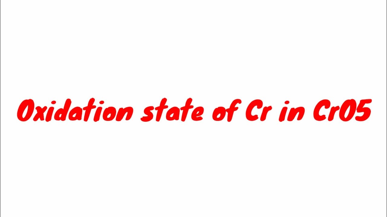 Oxidation number of Cr in CrO5 - YouTube