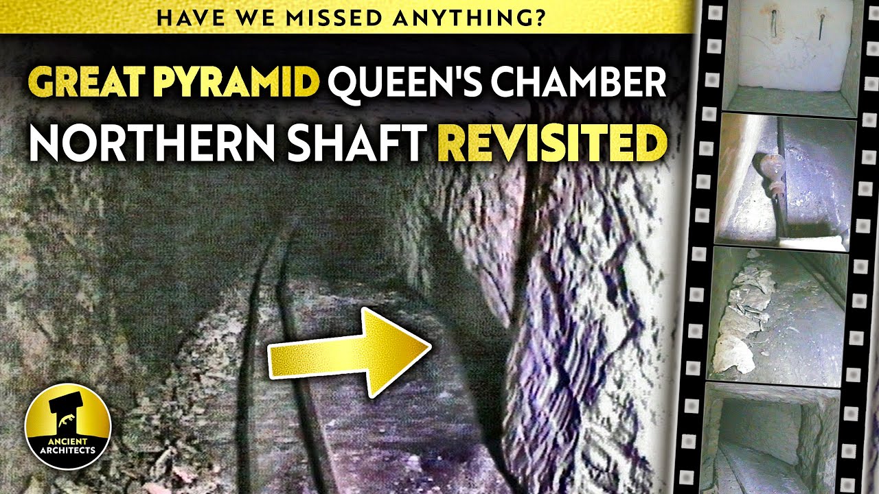 Did We Miss Anything? Great Pyramid Queen's Chamber Northern Shaft ...