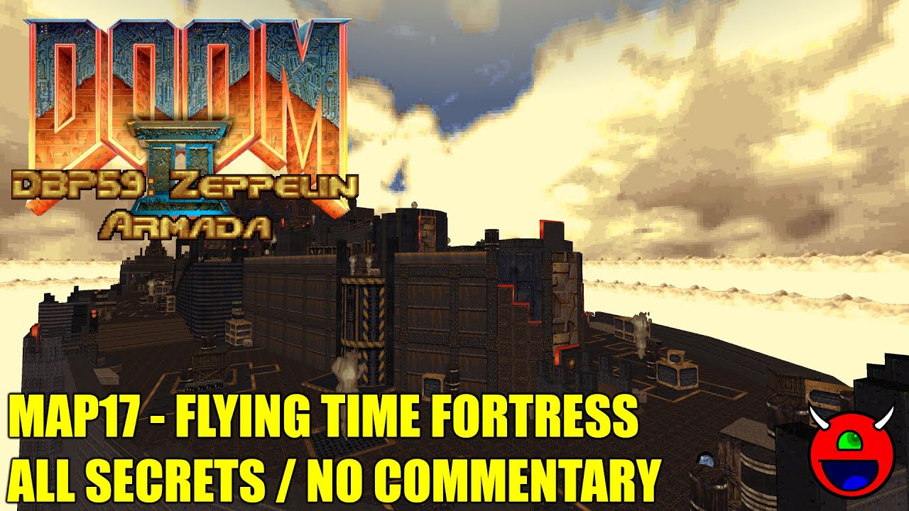 Doom 2: DBP59: Zeppelin Armada - MAP17 Flying Time Fortress - All ...