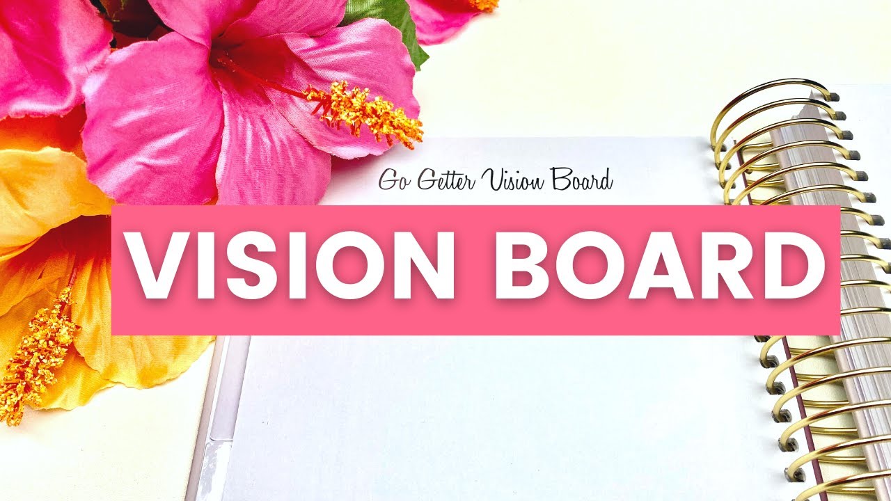How to create a VISION BOARD in your planner | Go Getter Girl planner ...
