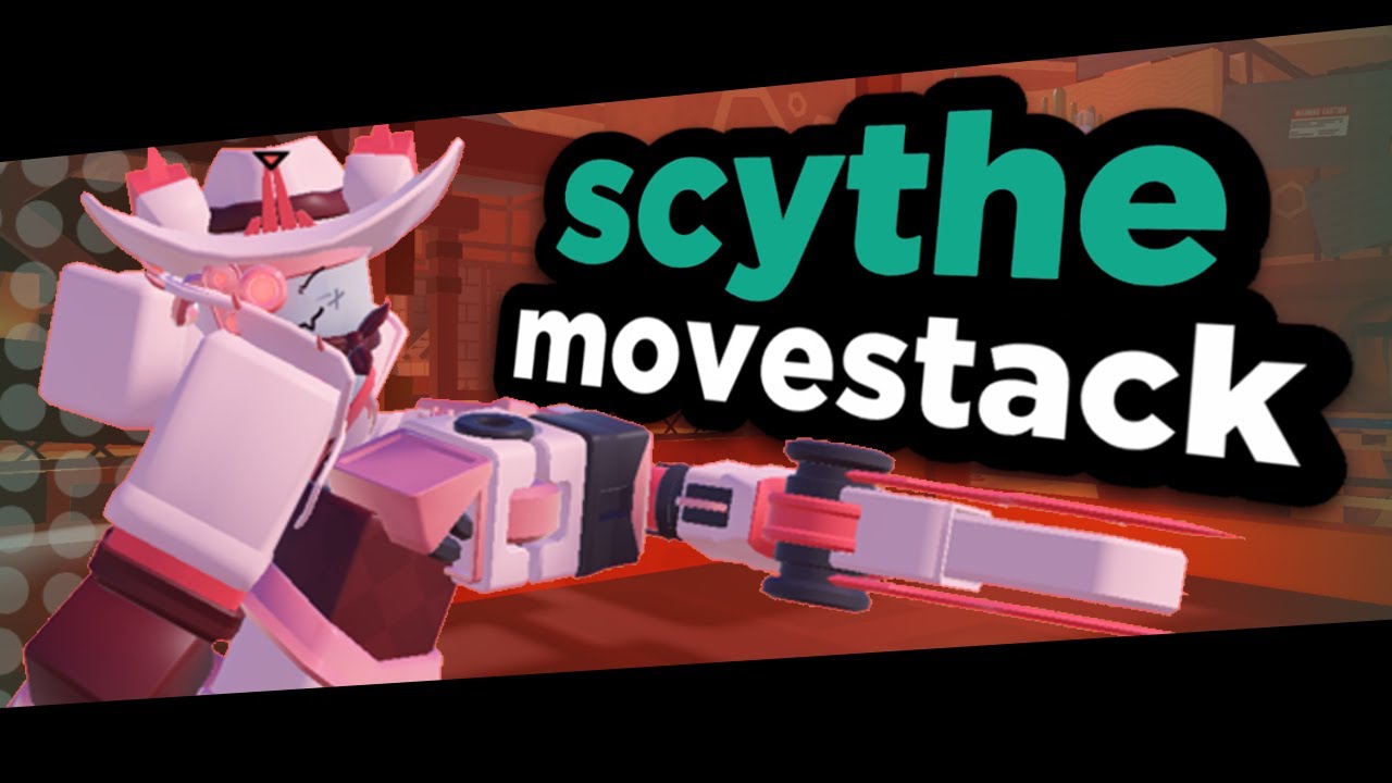 [PATCHED] SCYTHE TECH: PHINISHER MOVESTACK - YouTube