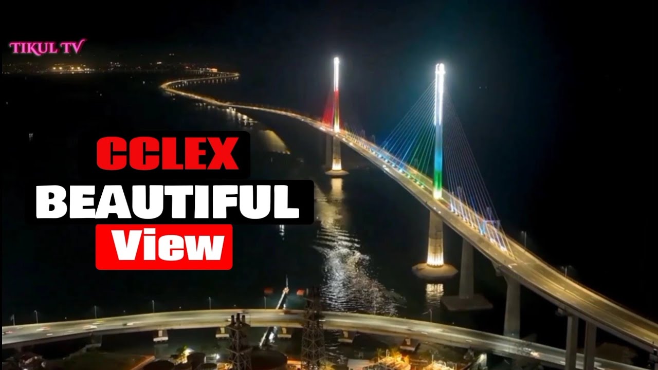 CCLEX BEAUTIFUL VIEW DAY AND NIGHT. - YouTube
