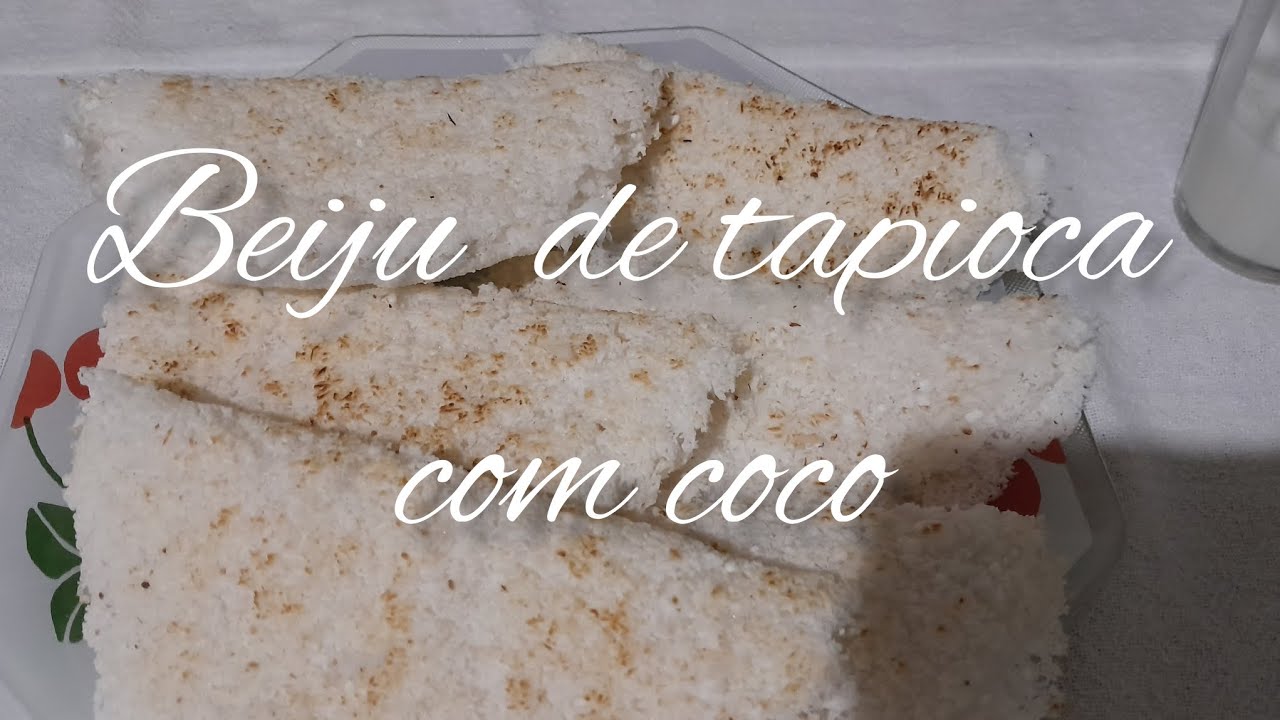 Beijú de tapioca com coco. - YouTube