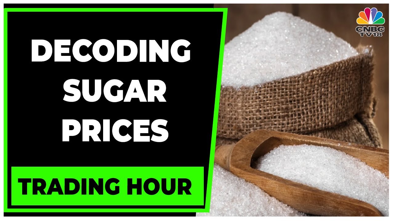 Sugar Prices Soar, Hits 6-Year High In International Market | Trading ...