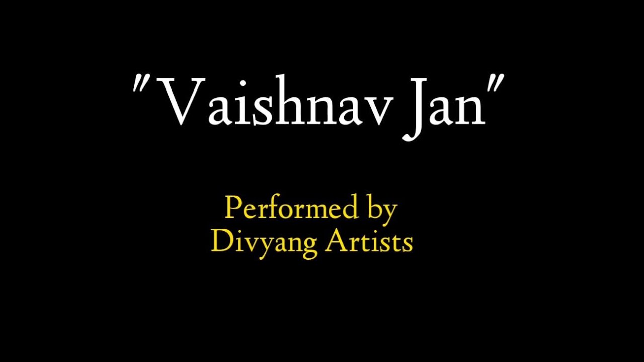 "Vaishnav Jan" Performed By Divyang Artists - YouTube