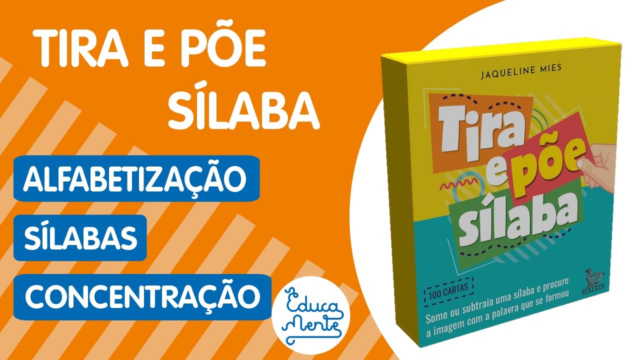 EducaMente apresenta o Tira e Põe Sílaba - YouTube