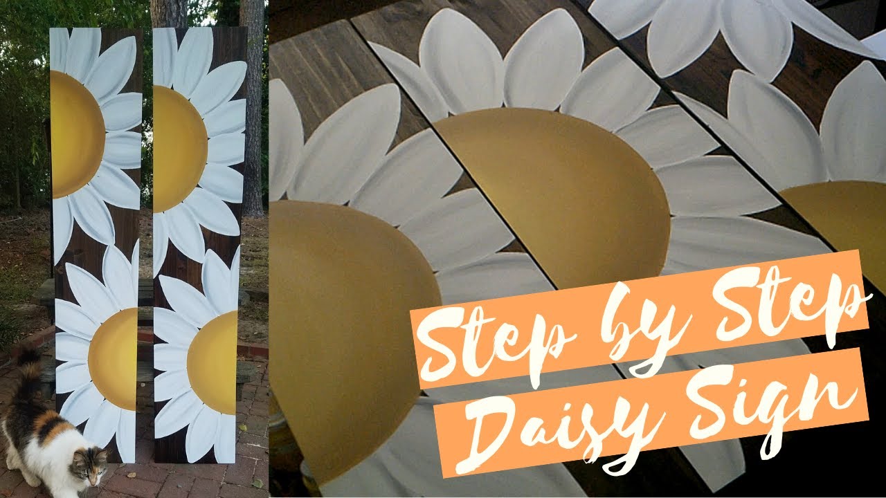 How to paint a 5ft Daisy Welcome Sign! | Step by Step Tutorial! - YouTube