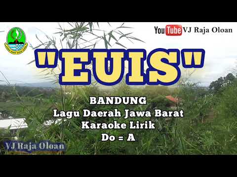 EUIS Bandung Karaoke Lirik Lagu Sunda Jawa Barat