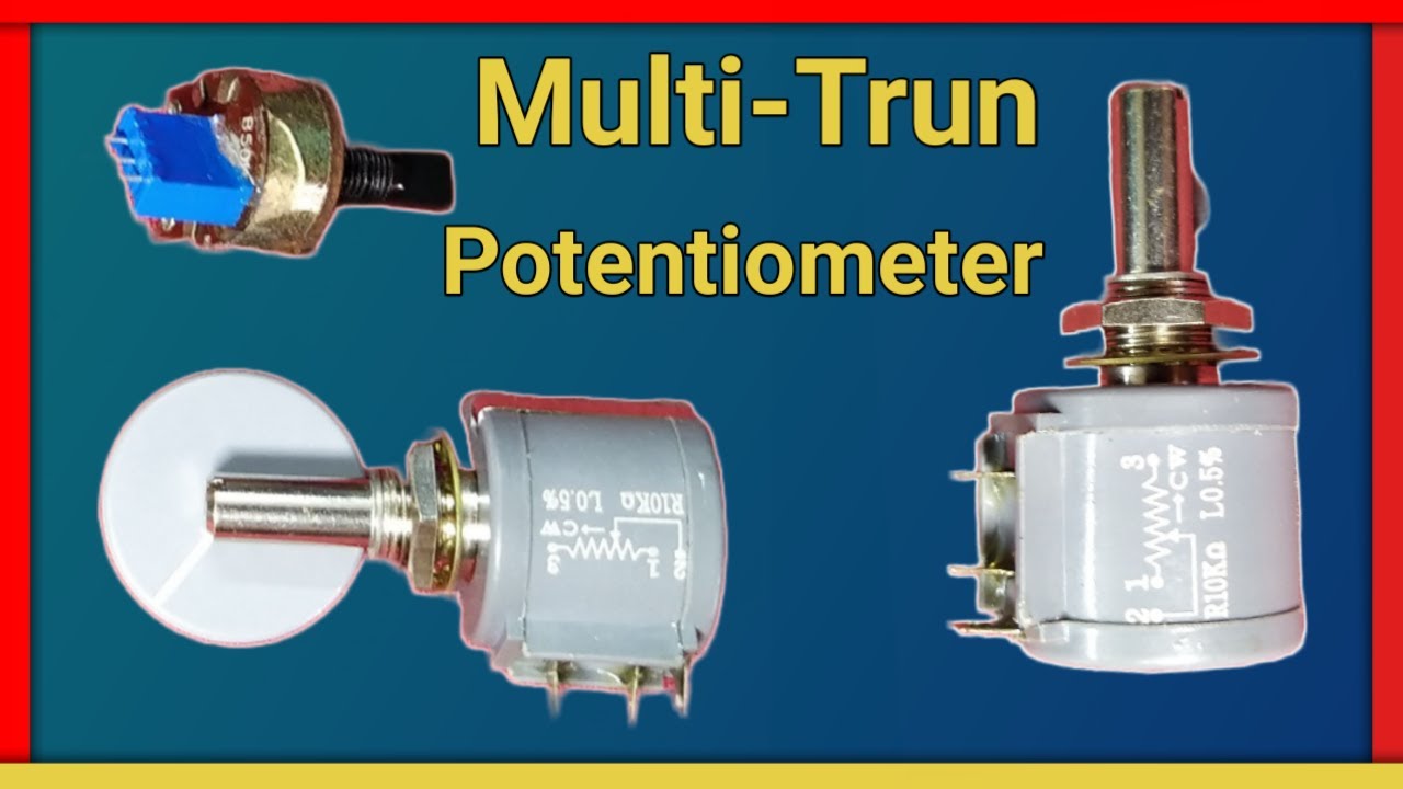 Multi - Turn Potentiometer || Best Potentiometer || @gamebapi - YouTube